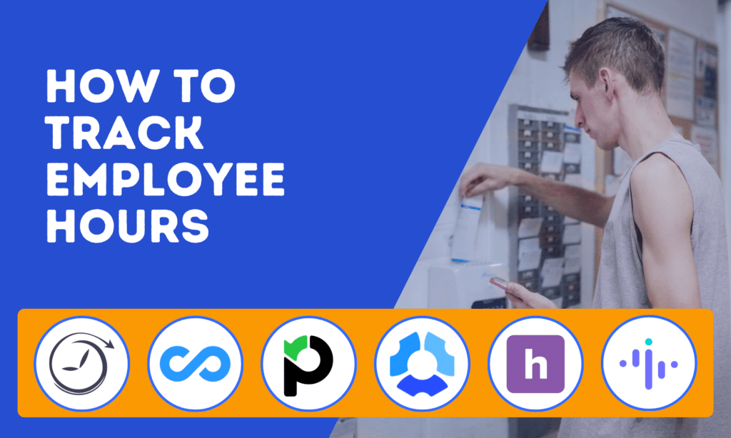 How to Track Employee Time: 9 Options to Consider in 2025