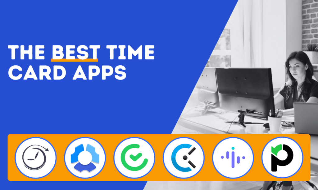 Find the Best Time Card App: 10 Top Picks for 2025