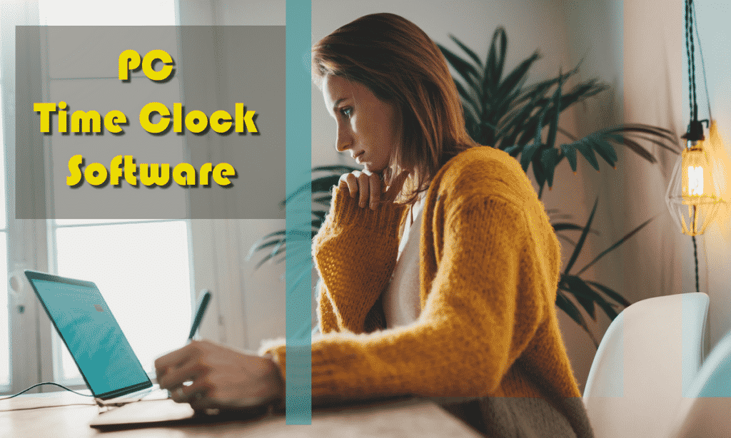 The 7 Best PC Time Clock Software Options (In-Depth Post)