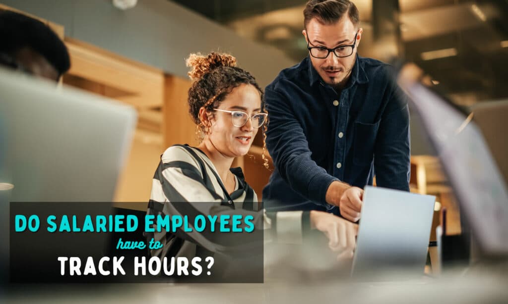 Do Salaried Employees Have To Track Hours Best Tracking Tools do-salaried-employees-have-to-track-hours-best-tracking-tools