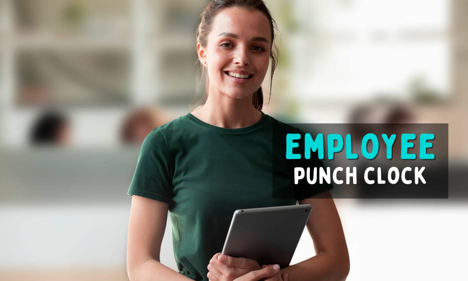 Employee Punch Clock (Best Digital Tools For 2024)