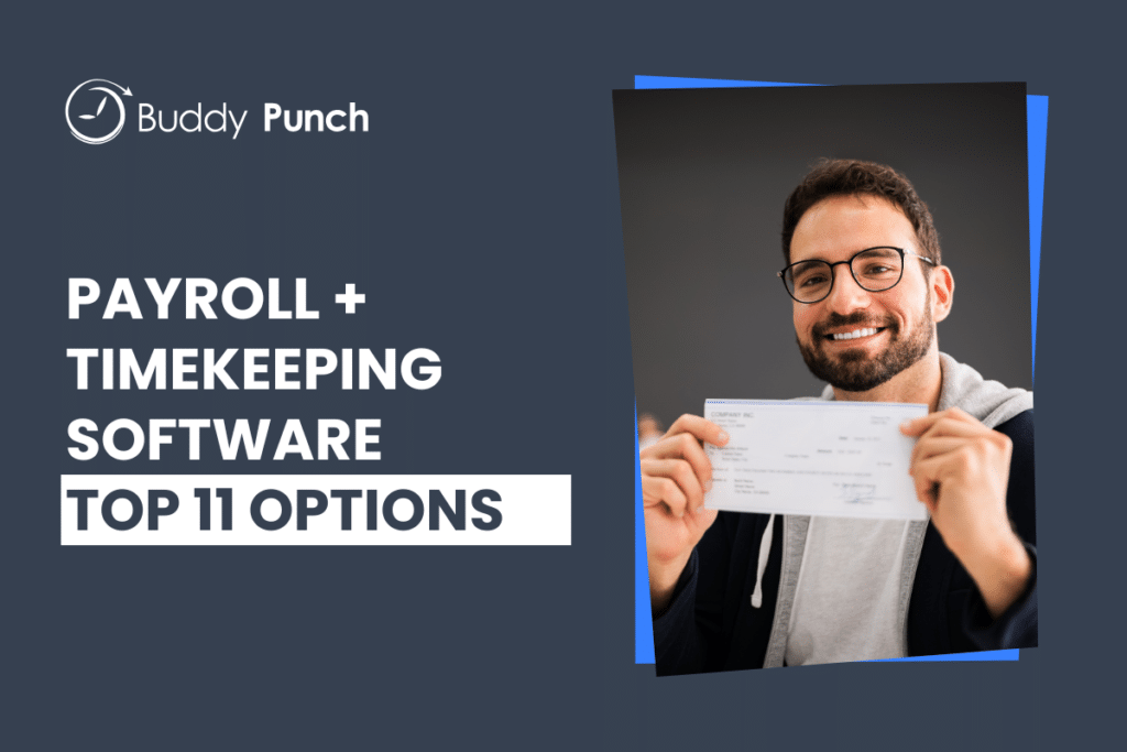 The 11 Best Payroll and Timekeeping Software