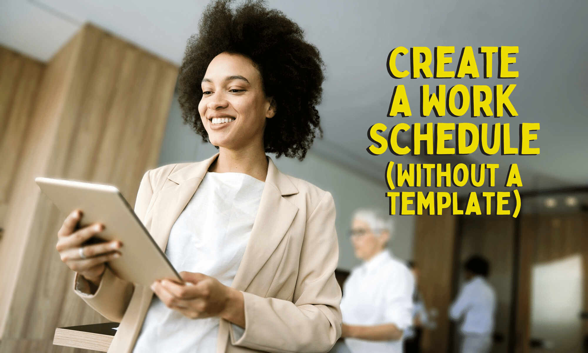 How To Create A Work Schedule Without A Template 