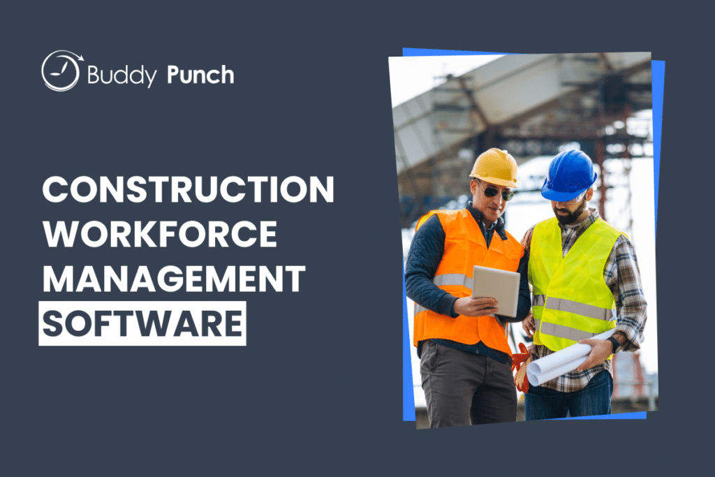 The 9 Best Construction Workforce Management Software