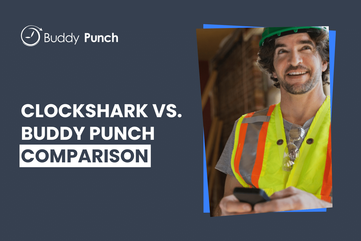Buddy Punch vs. ClockShark: Side-By-Side Comparison