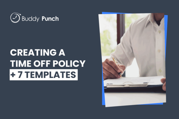 How to Create a Time Off Policy + 7 Free Templates
